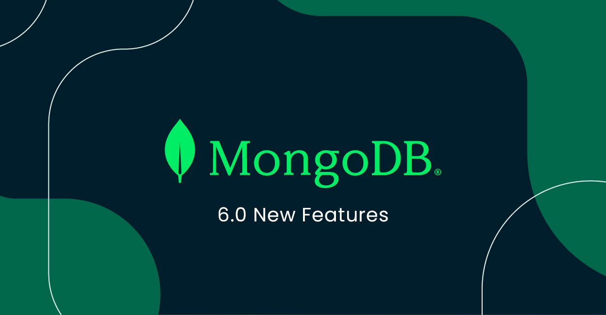 Unlocking Innovation with MongoDB 6.0